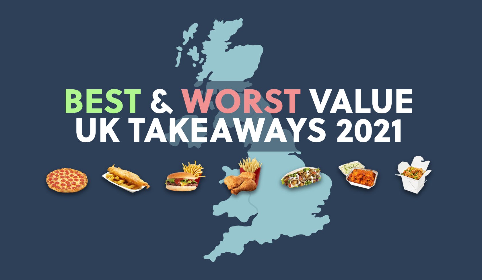 The Best & Worst Value Takeaways in the UK 2021 | NetVoucherCodes
